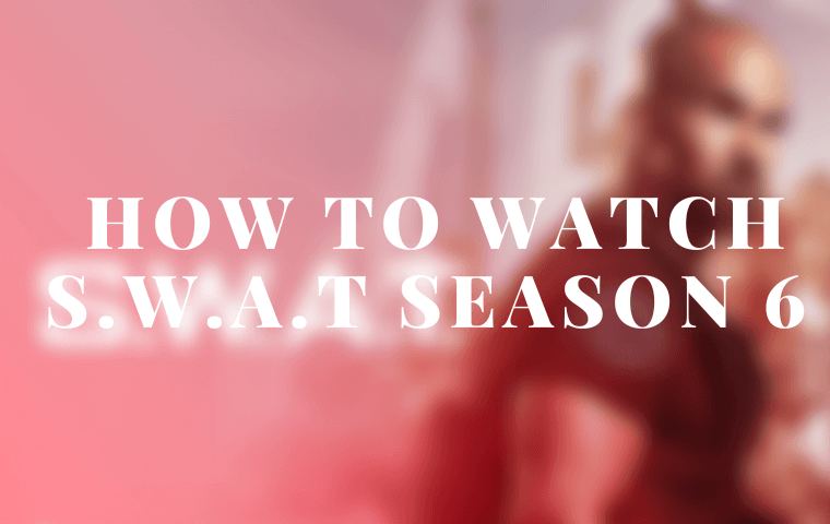 Så här ser du SWAT säsong 6 [All Episodes]