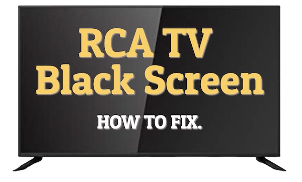 RCA TV Black Screen – GÖR DETTA för att fixa det! (2023 guide!)